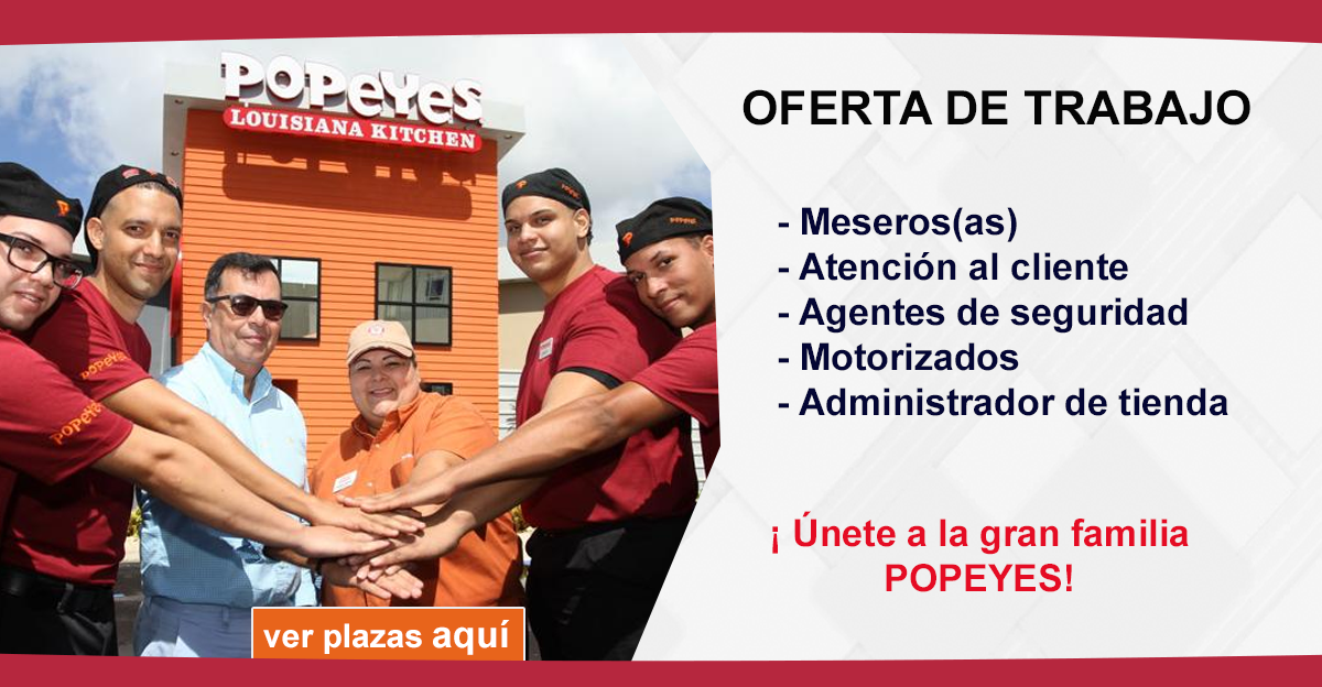 Convocatoria de empleo en Popeyes - vacantes de medio tiempo y tiempo ...